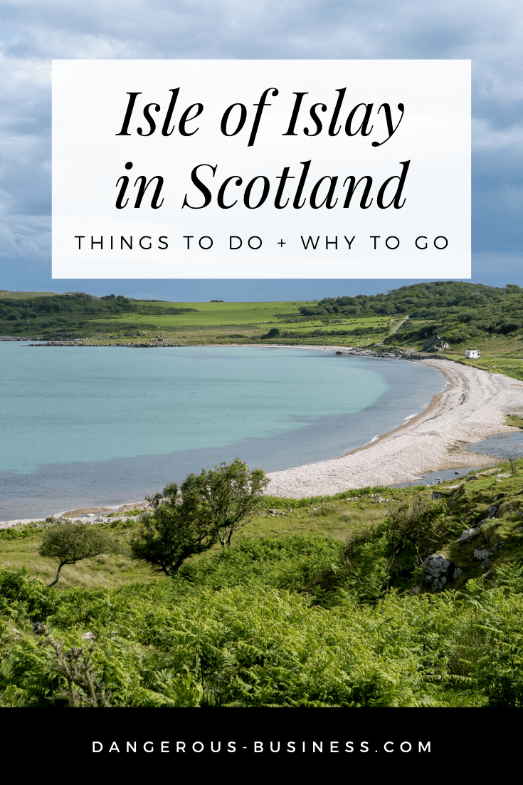 Incredible Isle of Islay in Scotland: Things to Do + Why to Visit